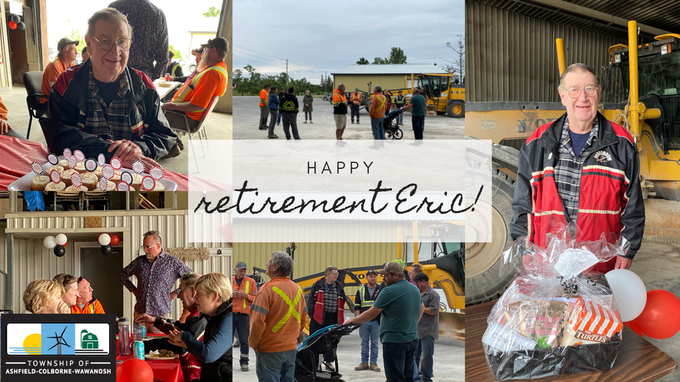 Happy Retirement Eric Miller! - Township of Ashfield-Colborne-Wawanosh